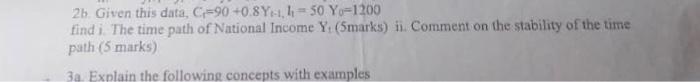 Solved 2b. Given this data, C1=90+0.8Yk−1h1=50Y0=1200 find | Chegg.com