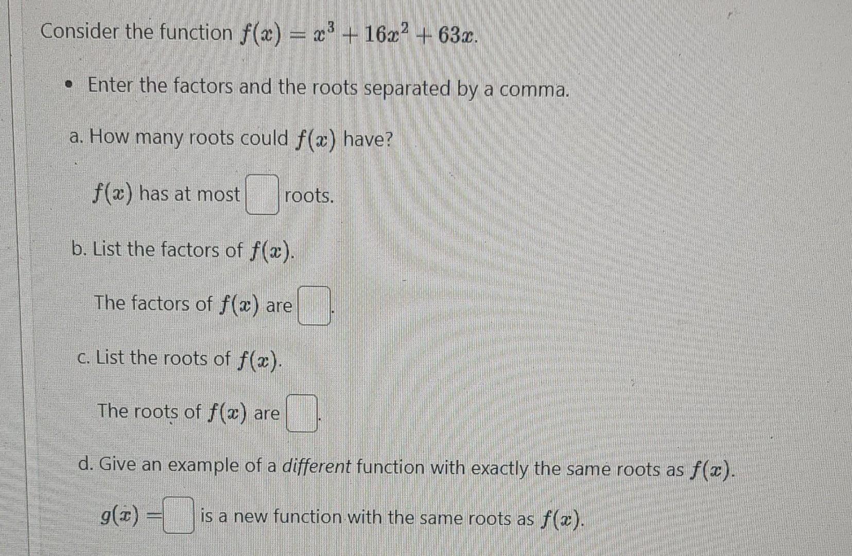 Consider The Function F X X3 16x2 63x Enter The