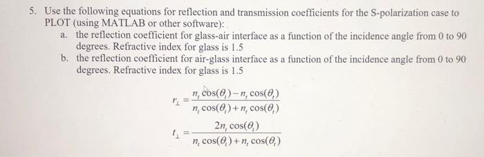 Solved 5. Use the following equations for reflection and | Chegg.com