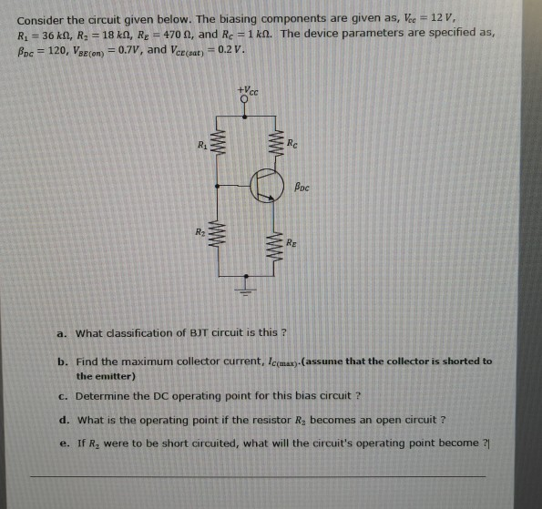 Solved Consider the circuit given below. The biasing | Chegg.com