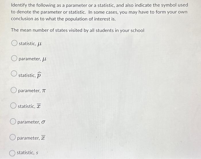 Solved Identify The Following As A Parameter Or A Statistic