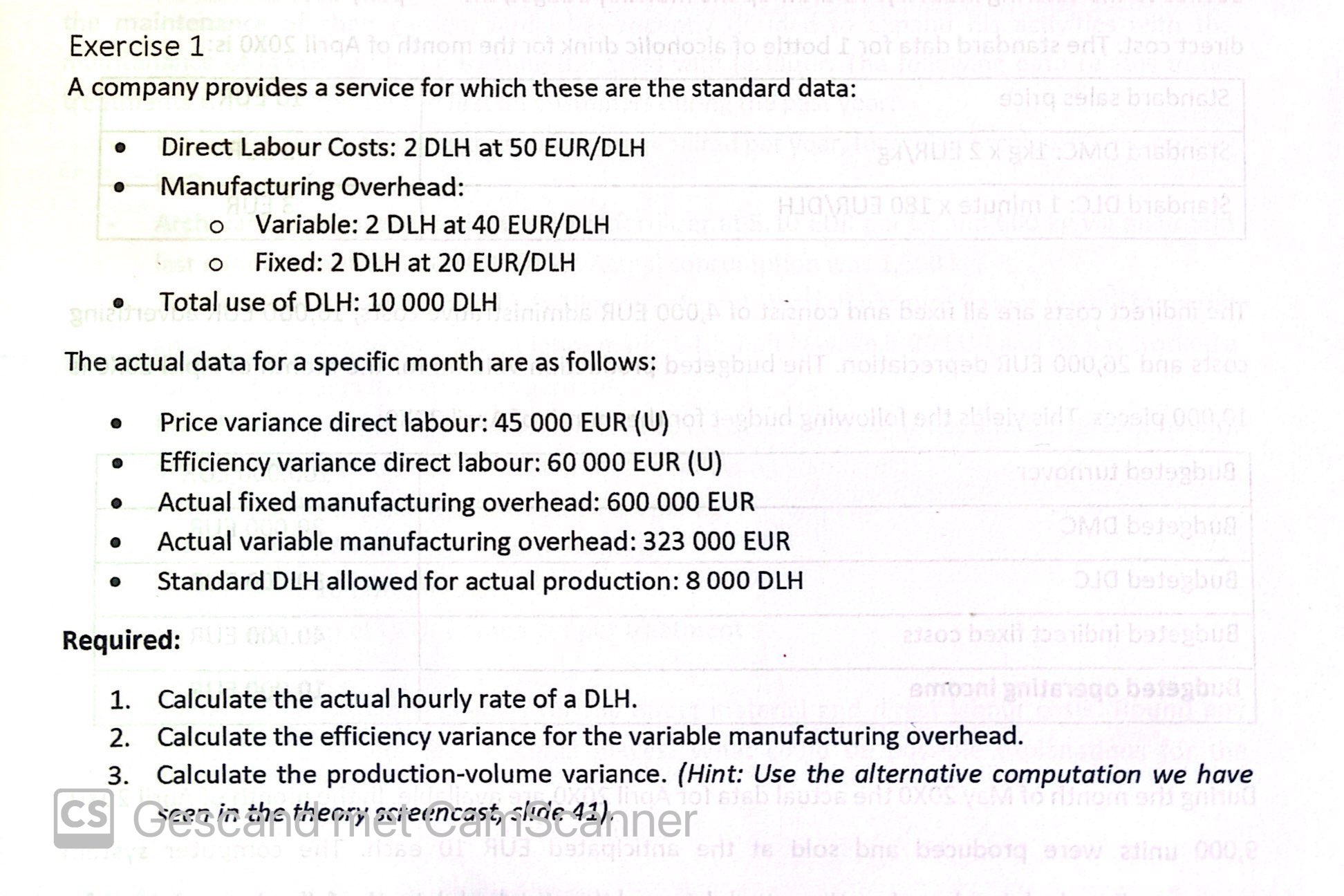 Solved Exercise 1A company provides a service for which | Chegg.com