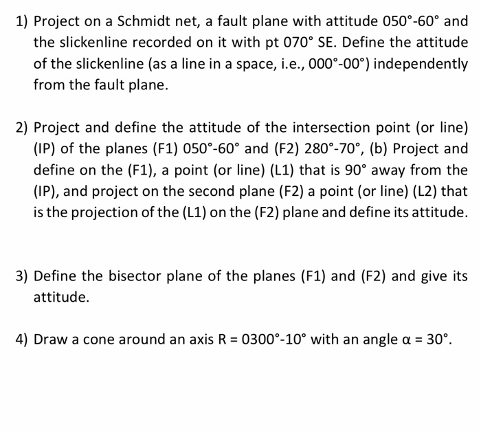 1) Project on a Schmidt net, a fault plane with | Chegg.com
