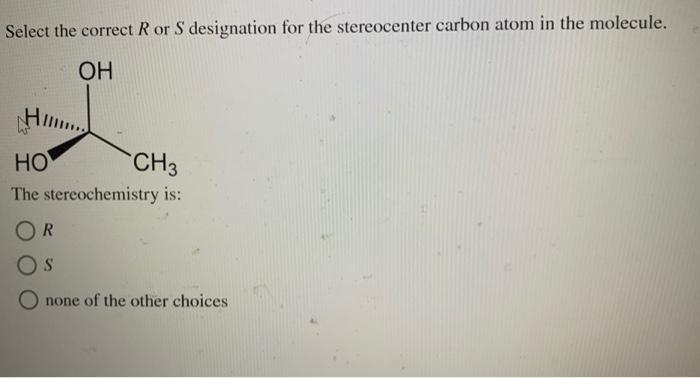 Solved Select the correct R or S designation for the | Chegg.com