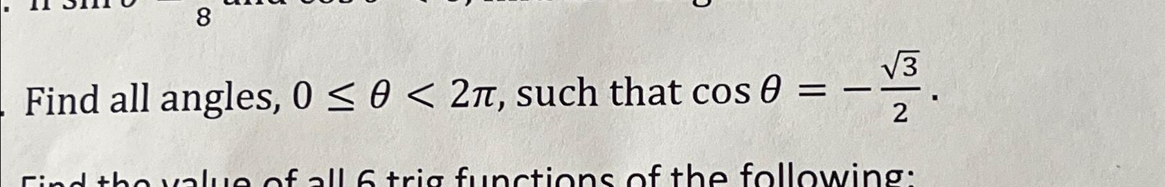 Solved Find all angles, 0≤θ