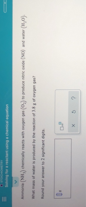 Solved III O STOICHIOMETRY Solving for a reactant using a | Chegg.com
