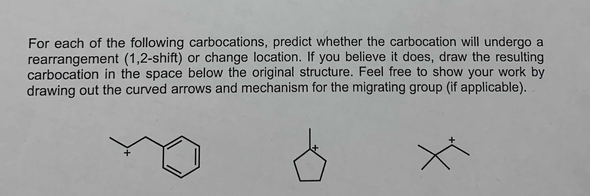 Solved For each of the following carbocations, predict | Chegg.com