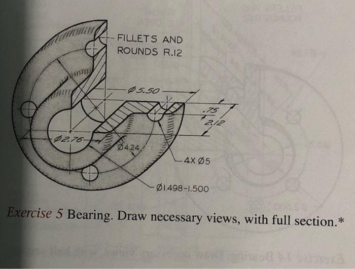Solved Exercise 5 Bearing. Draw necessary views, with full | Chegg.com Solved Exercise 5 Bearing. Draw necessary views, with full | Chegg.com
