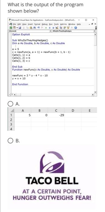 Solved What is the output of the program shown below? Sub | Chegg.com