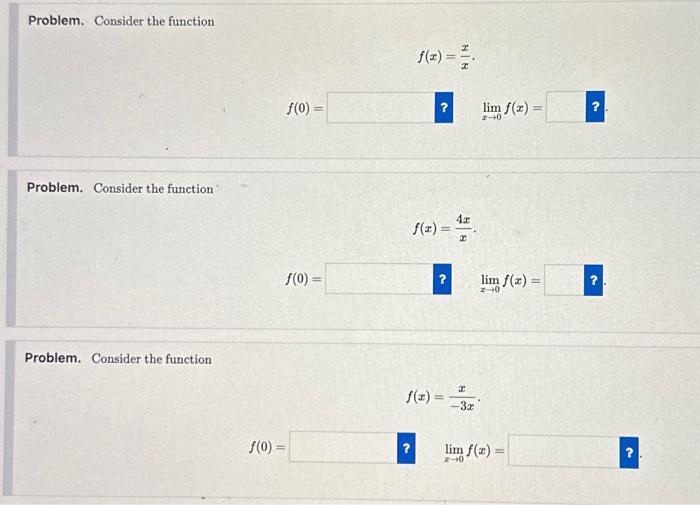 Solved Problem. Consider the function f(x)=xx f(0)= | Chegg.com