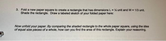 Solved 3. Fold a new paper square to create a rectangle that | Chegg.com