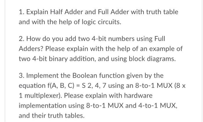 Solved 1. Explain Half Adder and Full Adder with truth table | Chegg.com