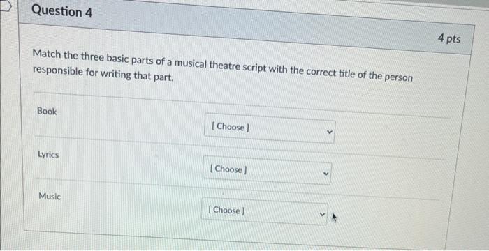 Match the three basic parts of a musical theatre | Chegg.com