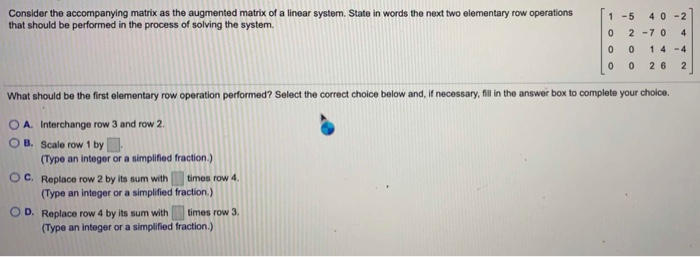 Solved Consider the accompanying matrix as the augmented | Chegg.com