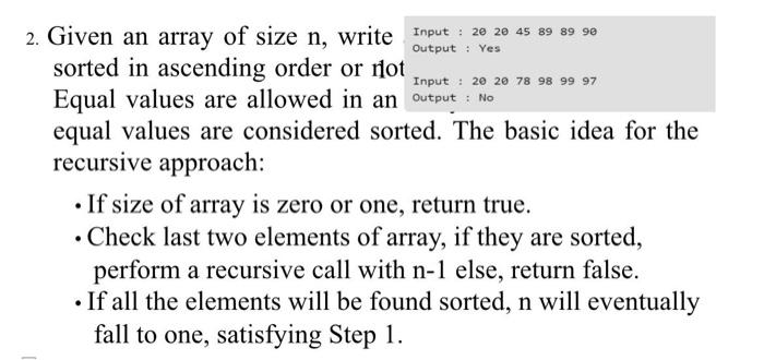 Solved 2. Given an array of size n, write Input : | Chegg.com