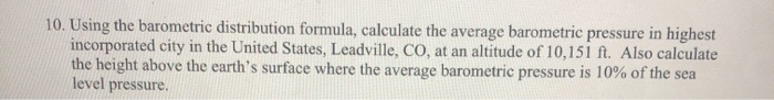 10. Using the barometric distribution formula, | Chegg.com