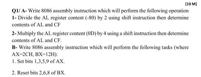 Solved [10 M) Q1/ A-Write 8086 assembly instruction which | Chegg.com