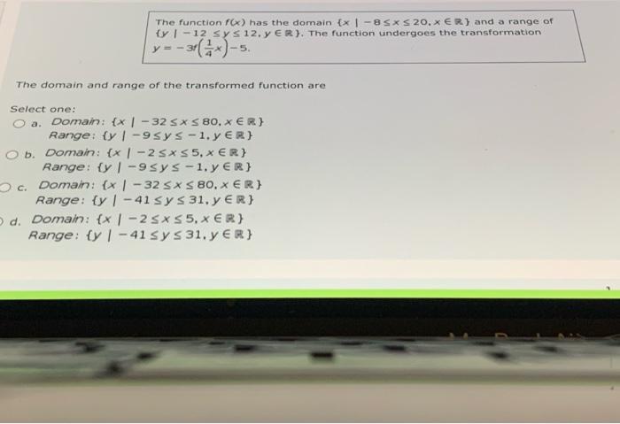 Solved The function f(x) has the domain {x∣−8≤x≤20,x∈R} and | Chegg.com
