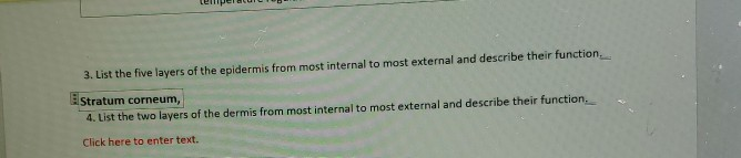 Solved 3. List the five layers of the epidermis from most | Chegg.com