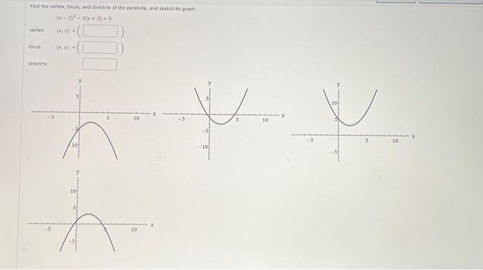 Solved Find the vortox, focus, and directrix of the | Chegg.com
