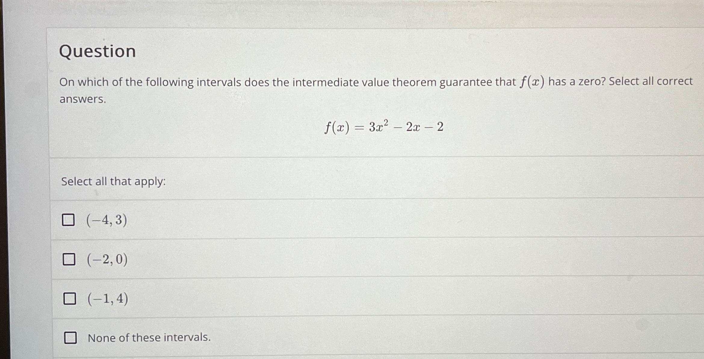 Solved QuestionOn which of the following intervals does the | Chegg.com
