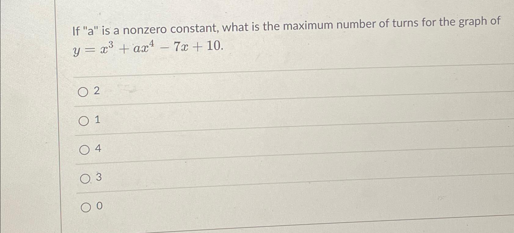 Solved If "a" ﻿is a nonzero constant, what is the maximum | Chegg.com