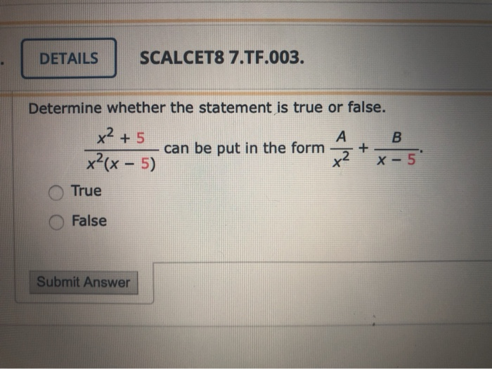 Solved DETAILS SCALCET8 7.TF.003. Determine whether the | Chegg.com