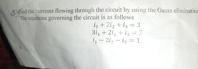 Solved b) ﻿Find the currents flowing through the circuit by | Chegg.com