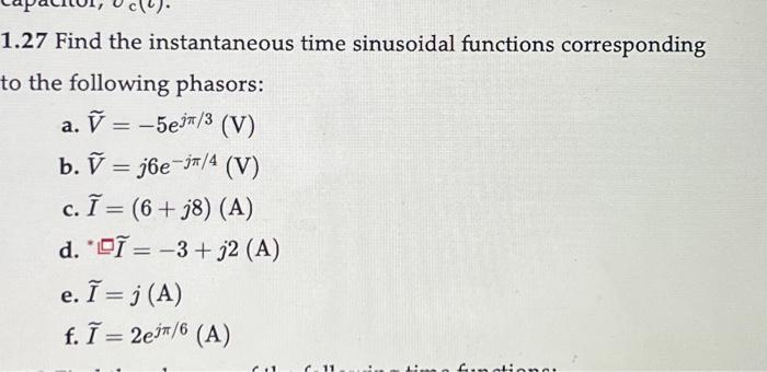Solved 1.27 Find the instantaneous time sinusoidal functions | Chegg.com
