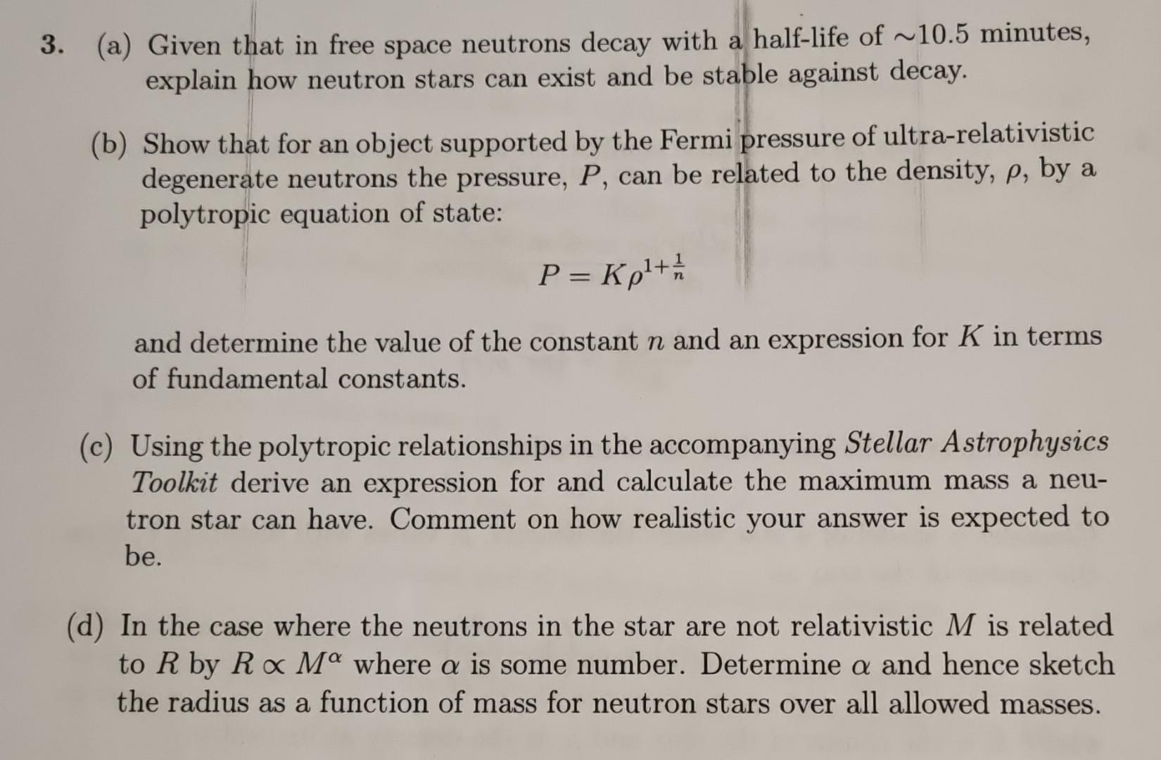 Solved (a) Given that in free space neutrons decay with a | Chegg.com