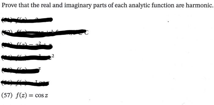 Solved Prove that the real and imaginary parts of each | Chegg.com