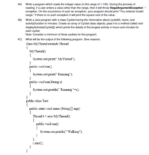 Solved 4A) ﻿Write a program which reads the integer value | Chegg.com