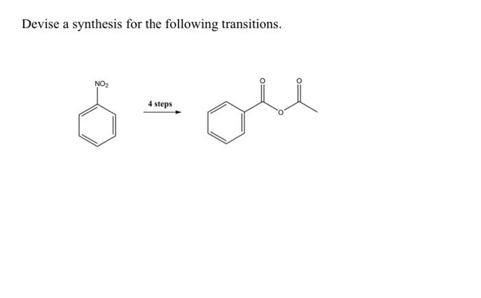 Solved Devise a synthesis for the following transitions. 4 | Chegg.com