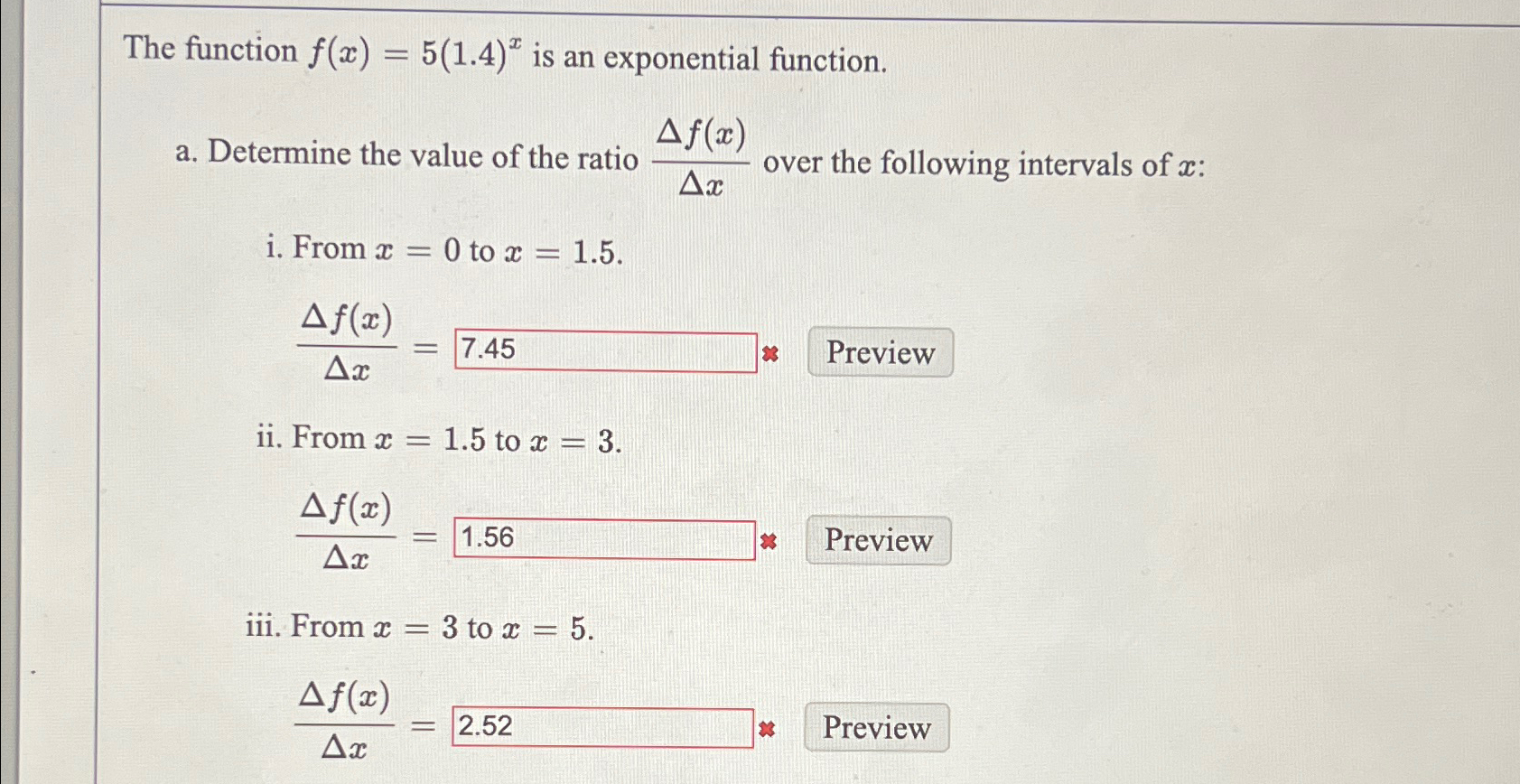 Solved The function f(x)=5(1.4)x ﻿is an exponential | Chegg.com