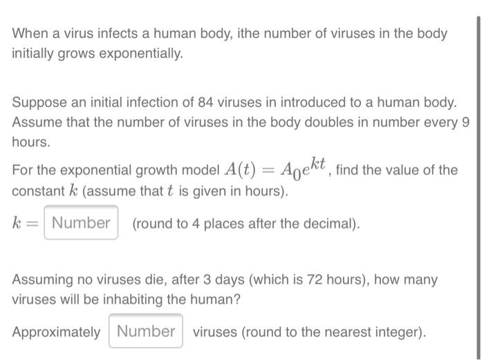 Solved When a virus infects a human body, ithe number of | Chegg.com