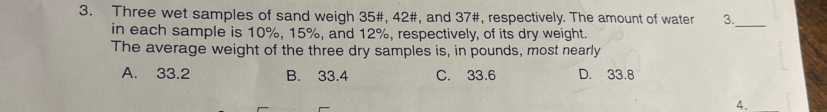 Solved Three wet samples of sand weigh 35#,42#, ﻿and 37#, | Chegg.com