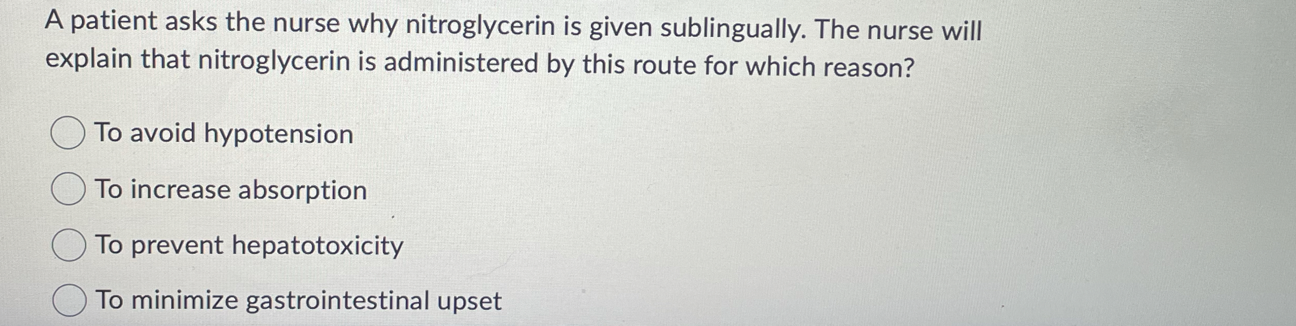 Solved A patient asks the nurse why nitroglycerin is given | Chegg.com