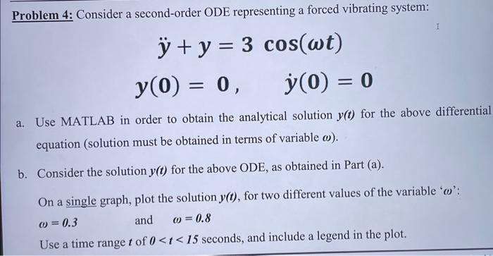 Solved Problem 4: Consider a second-order ODE representing a | Chegg.com