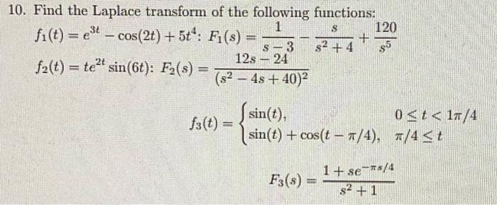 Solved 10. Find the Laplace transform of the following | Chegg.com