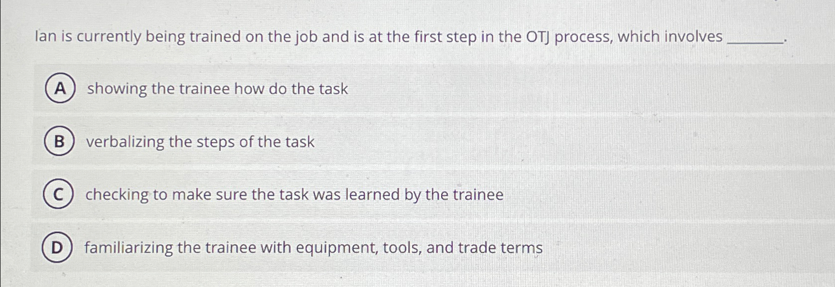 Solved Ian is currently being trained on the job and is at | Chegg.com