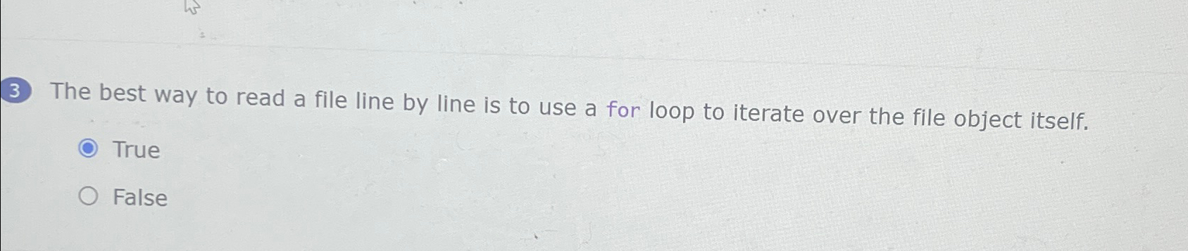 Solved 3 ﻿The best way to read a file line by line is to use | Chegg.com