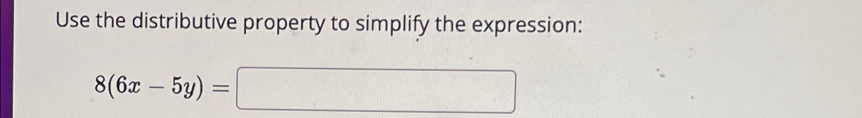 Solved Use the distributive property to simplify the | Chegg.com