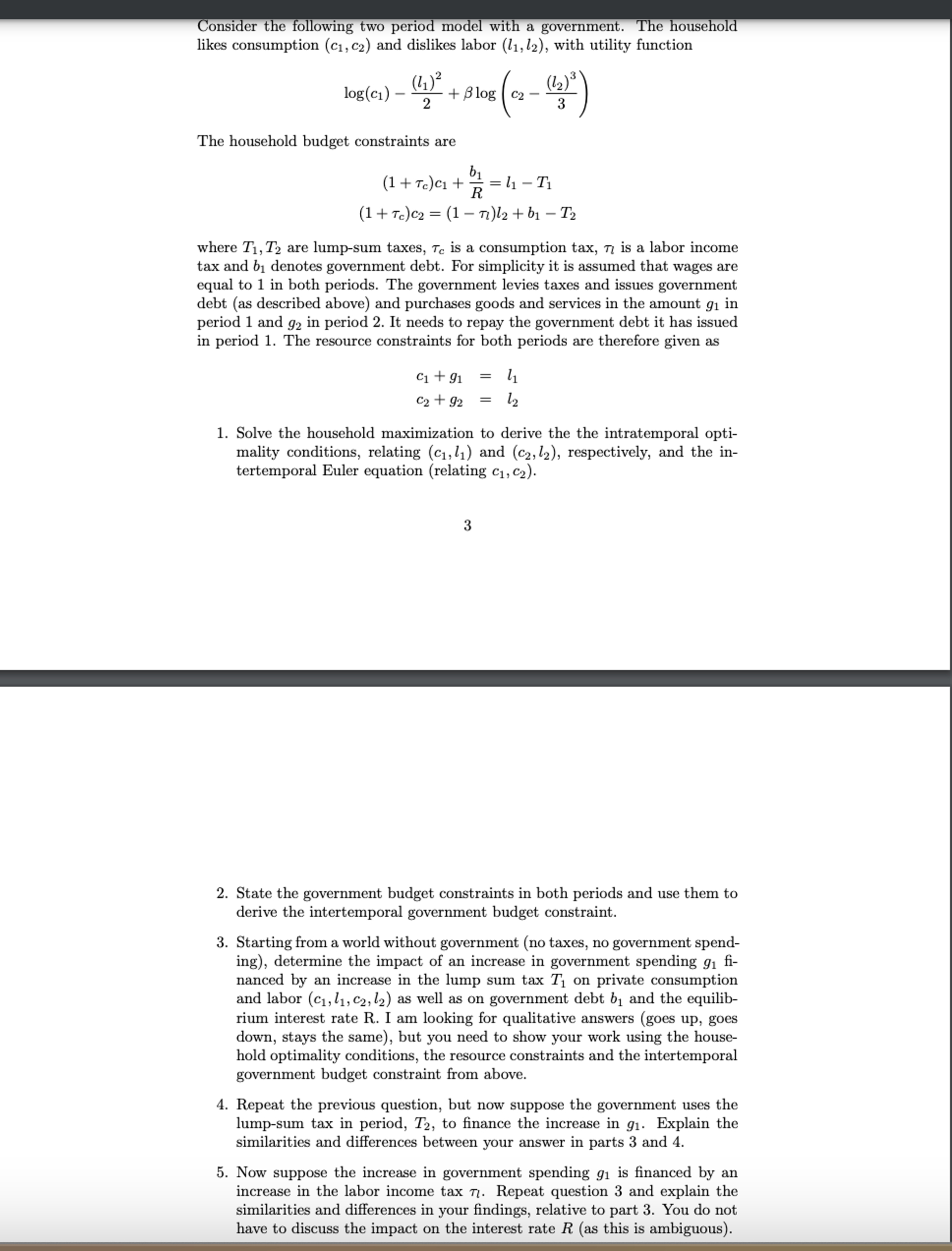 Solved Consider the following two period model with a | Chegg.com