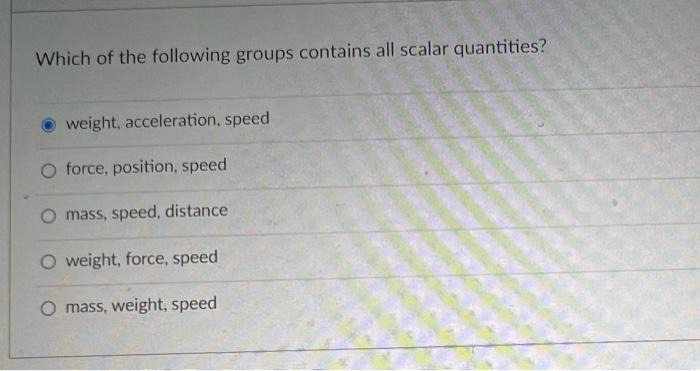 Solved Which of the following groups contains all scalar | Chegg.com