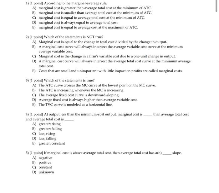 Solved 1) [1 point] According to the marginal-average rule, | Chegg.com