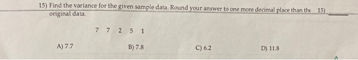 Solved 17) Find the standard deviation for the given sample | Chegg.com