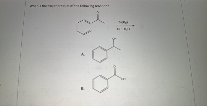 Solved What is the major product of the following reaction? | Chegg.com