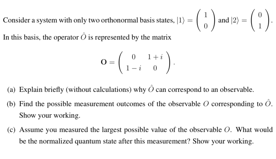 Solved Consider a system with only two orthonormal basis | Chegg.com