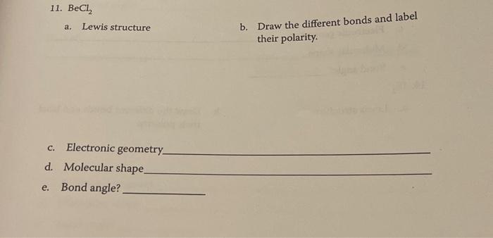 Solved 11. BeCl2 a. Lewis structure b. Draw the different | Chegg.com