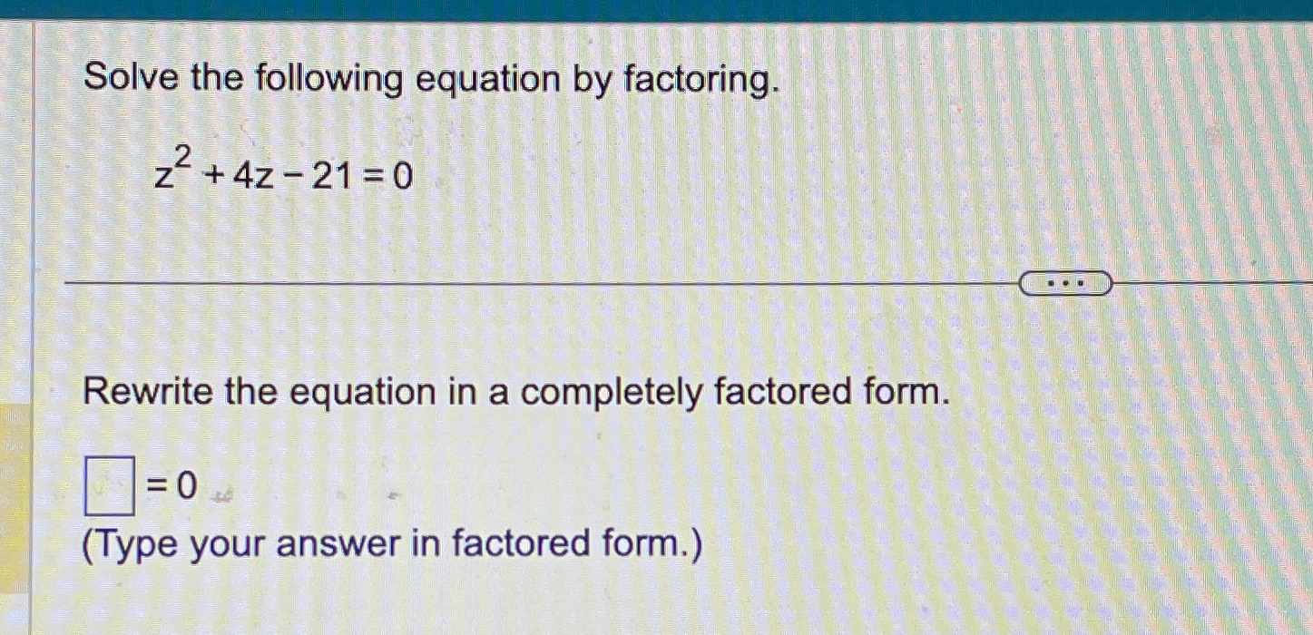 Solved Solve the following equation by | Chegg.com